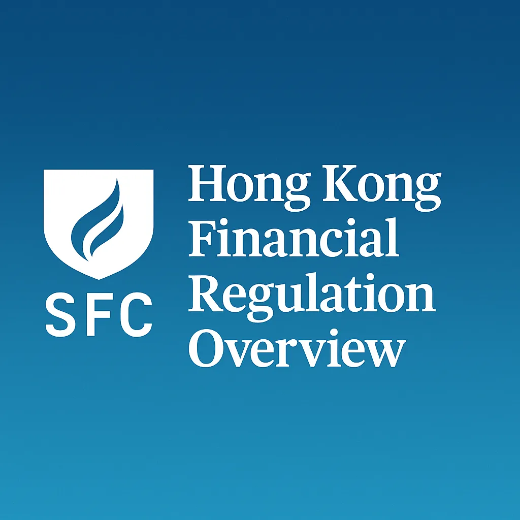 香港金融监管框架总览｜SFC、HKMA、IA与MPFA职能及投资者保护 | BrokerhiveX
